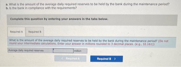 Solved The average daily reserves at the Fed for the 14-day | Chegg.com