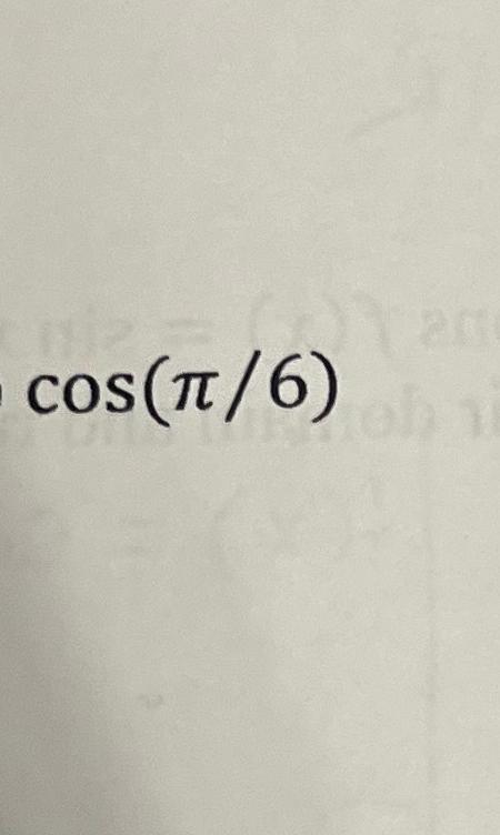 Solved cos(π6) | Chegg.com