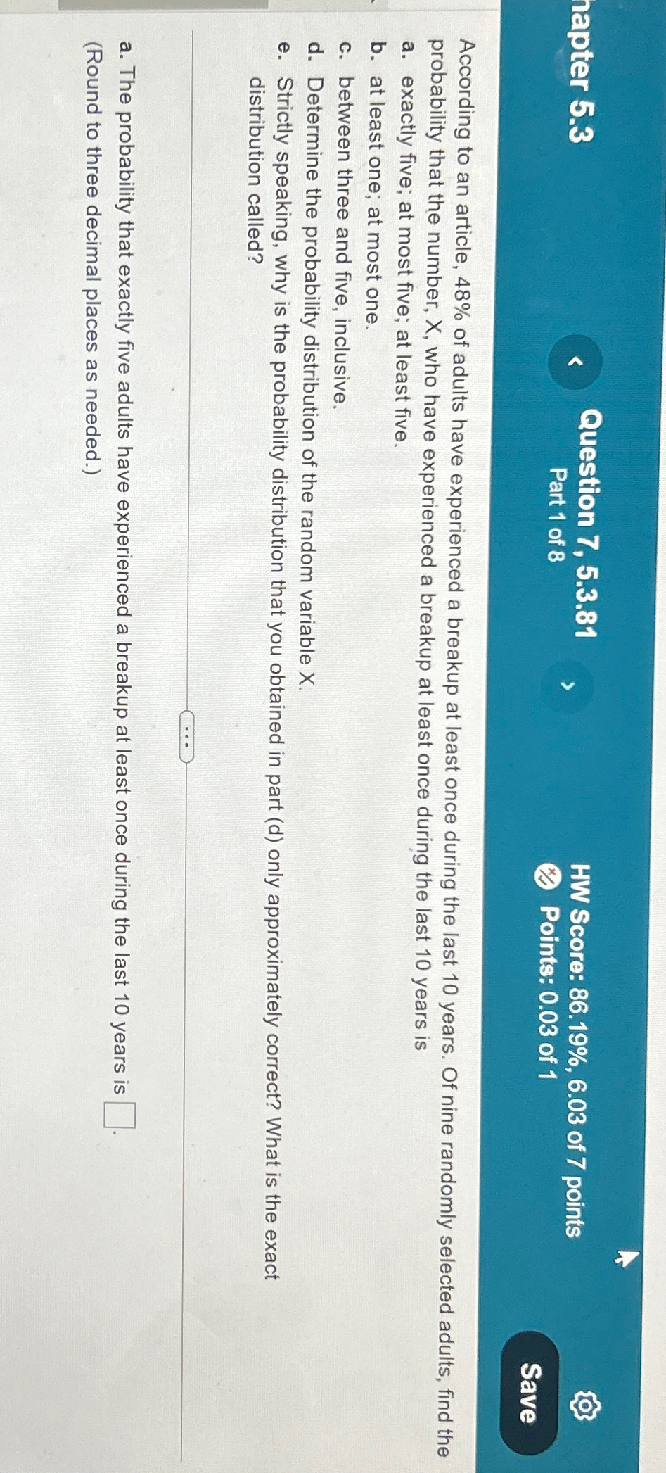 Solved 1apter 5.3Question 7, 5.3.81HW Score: 86.19%,6.03 ﻿of | Chegg.com