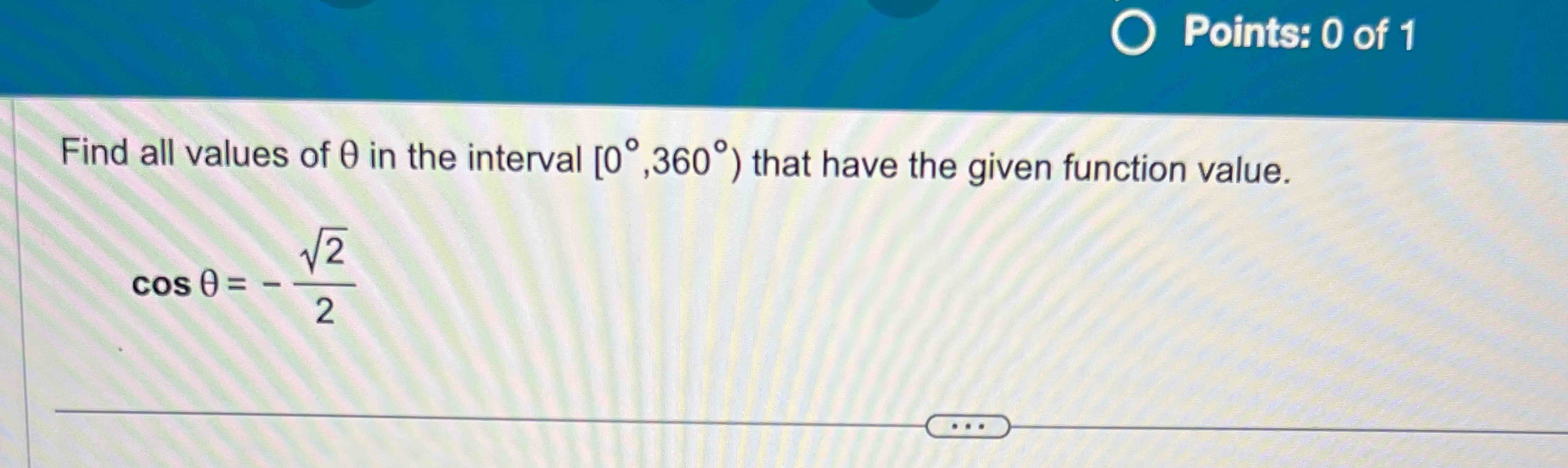Solved Find all values of θ ﻿in the interval [0°,360°) ﻿that | Chegg.com