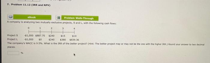Solved 7. Problem 11.12 (IRR and NPV) eBook Problem | Chegg.com