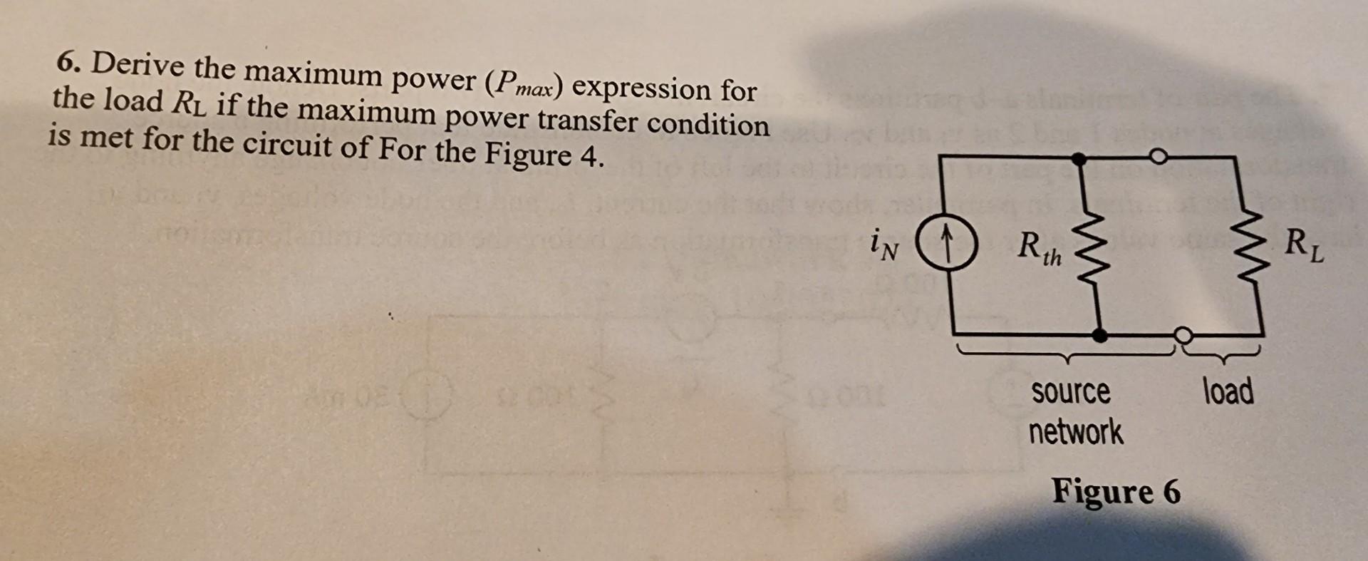 Solved 6 Derive The Maximum Power Pmax Expression For The
