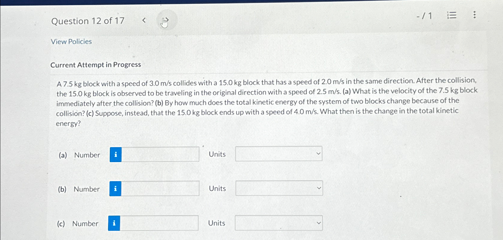 Solved Question 12 ﻿of 17View PoliciesCurrent Attempt in | Chegg.com