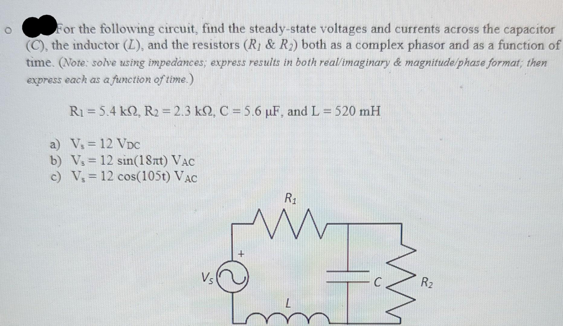 Solved For the following circuit, find the steady-state | Chegg.com