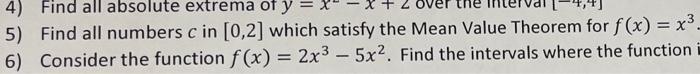 Solved 5) Find all numbers c in [0,2] which satisfy the Mean | Chegg.com