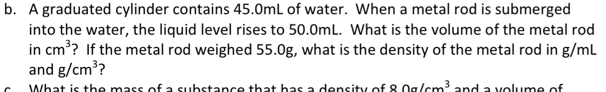 Solved b. ﻿A graduated cylinder contains 45.0mL ﻿of water. | Chegg.com