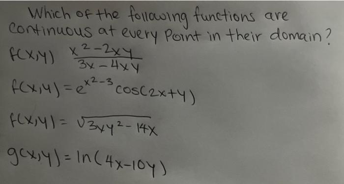 [Solved]: Which of the following functions are continuous a
