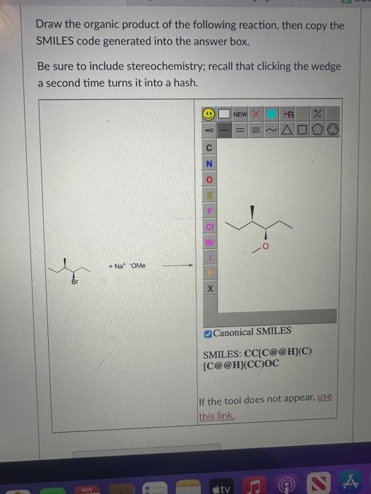 Solved Draw the organic product of the following reaction, | Chegg.com