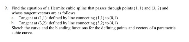 Solved 9. Find the equation of a Hermite cubic spline that | Chegg.com