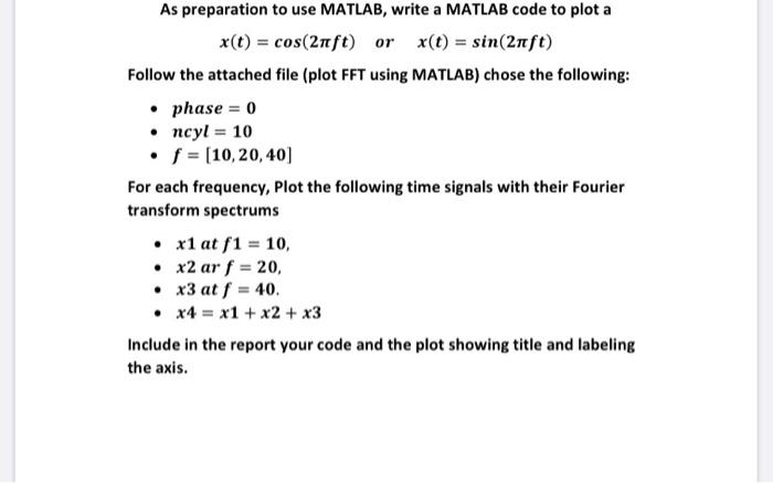 Solved As preparation to use MATLAB, write a MATLAB code to | Chegg.com