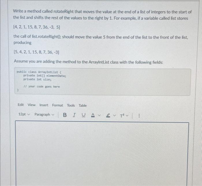 Solved Write a method called rotateRight that moves the | Chegg.com