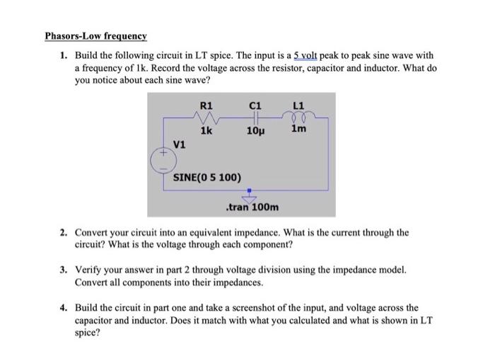 Solved Phasors-Low frequency 1. Build the following circuit | Chegg.com
