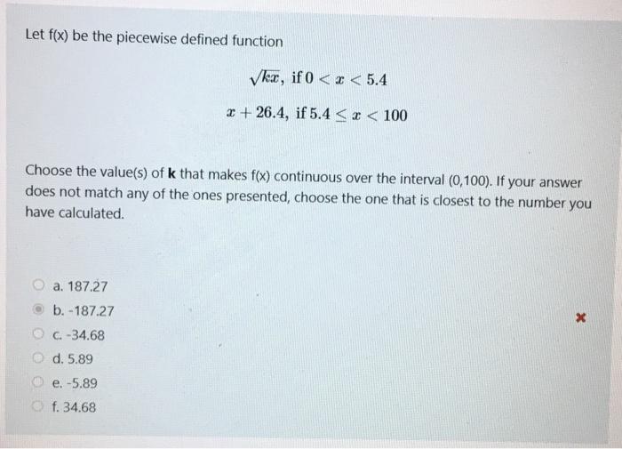 Solved Let f(x) be the piecewise defined function kx, if 0 | Chegg.com