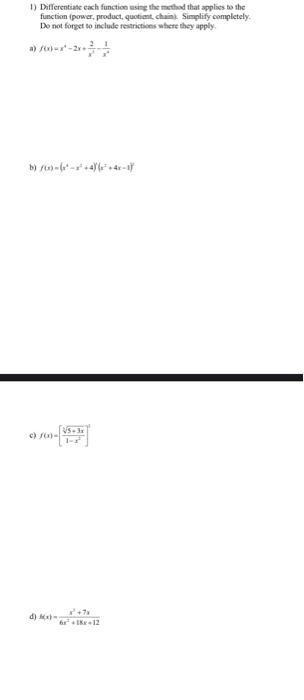 Solved 1) Differentiate cach function using the method that | Chegg.com