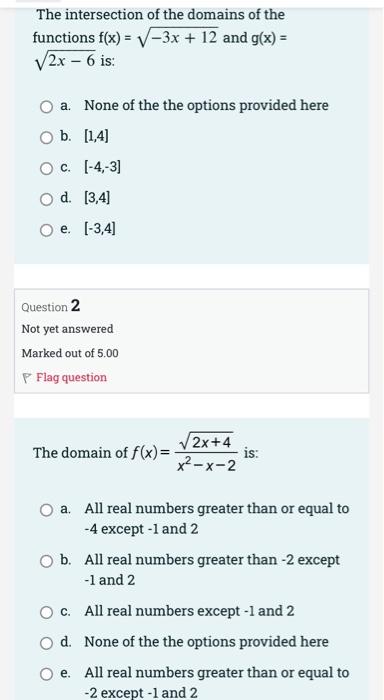 Solved The intersection of the domains of the functions | Chegg.com