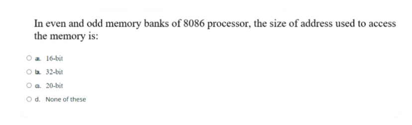 Solved In even and odd memory banks of 8086 ﻿processor, the | Chegg.com