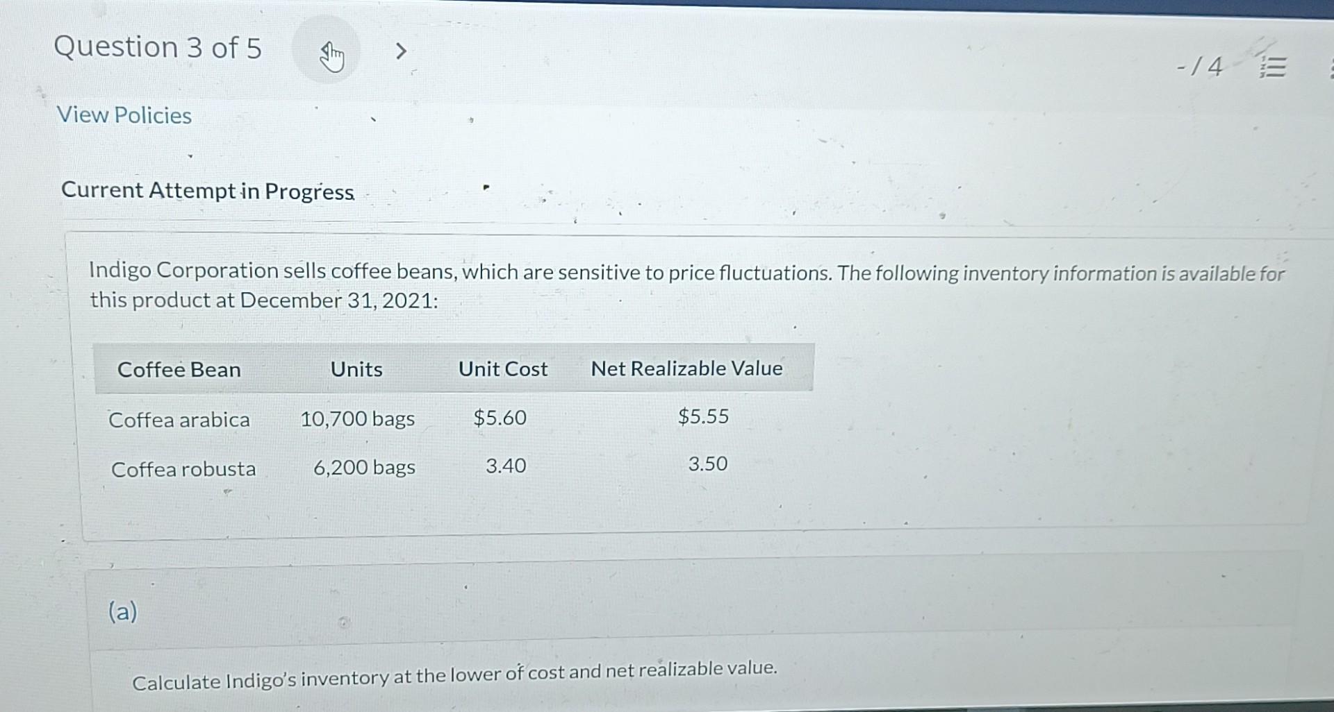 Solved Question 3 of 5 View Policies Current Attempt in | Chegg.com