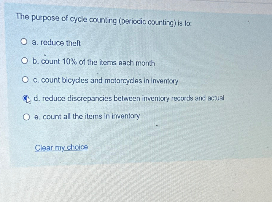 Solved The purpose of cycle counting (periodic counting) ﻿is | Chegg.com