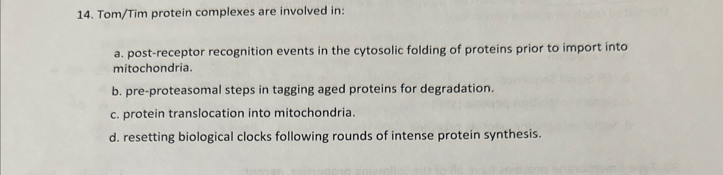 Solved Tom/Tim protein complexes are involved in:a. | Chegg.com