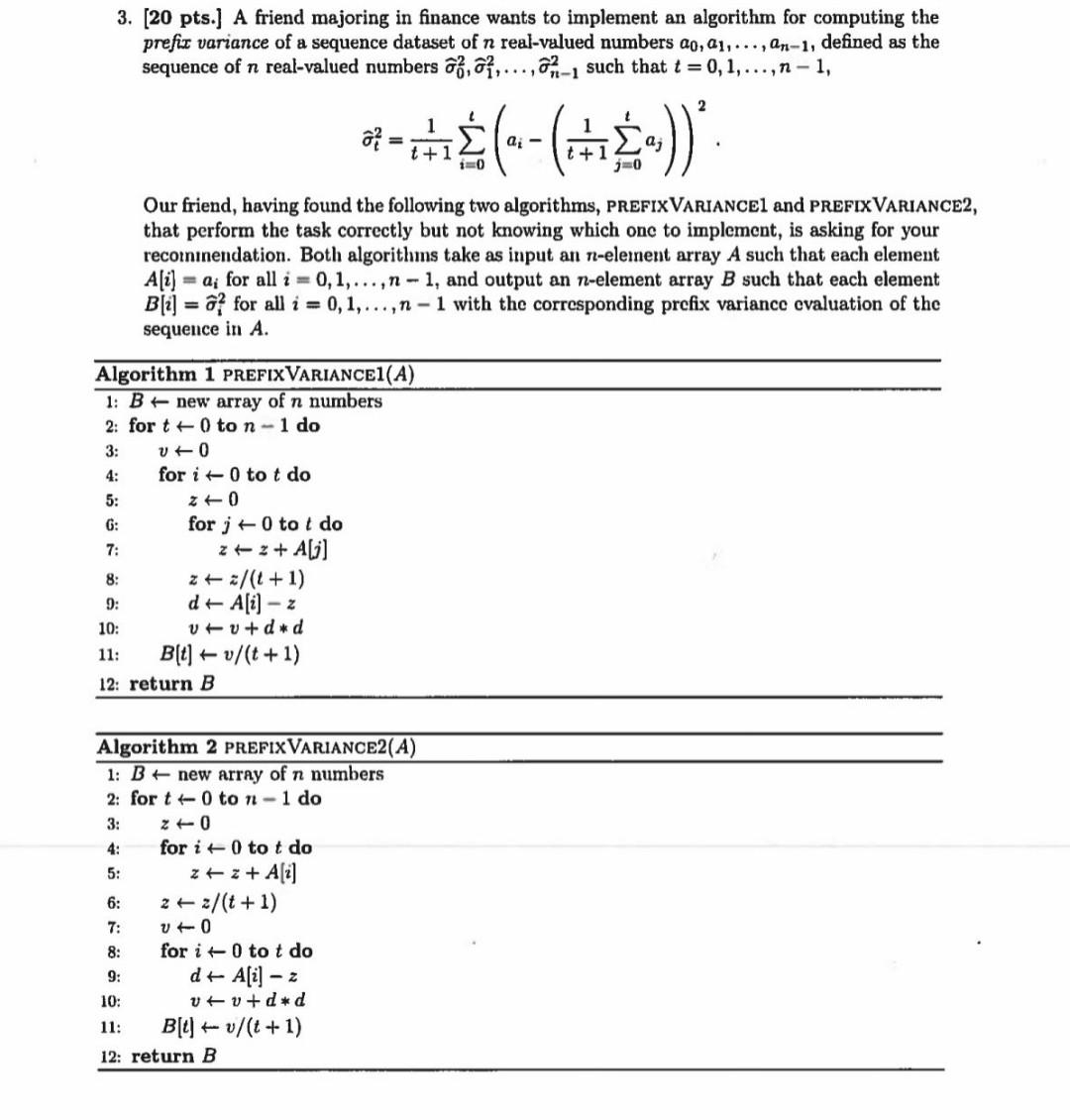 Solved 3. [20 pts.] A friend majoring in finance wants to | Chegg.com
