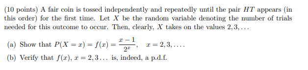 Solved (10 ﻿points) ﻿A fair coin is tossed independently and | Chegg.com