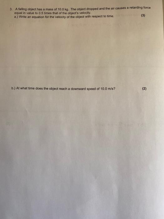 Solved 3. A falling object has a mass of 10.0 kg. The object | Chegg.com