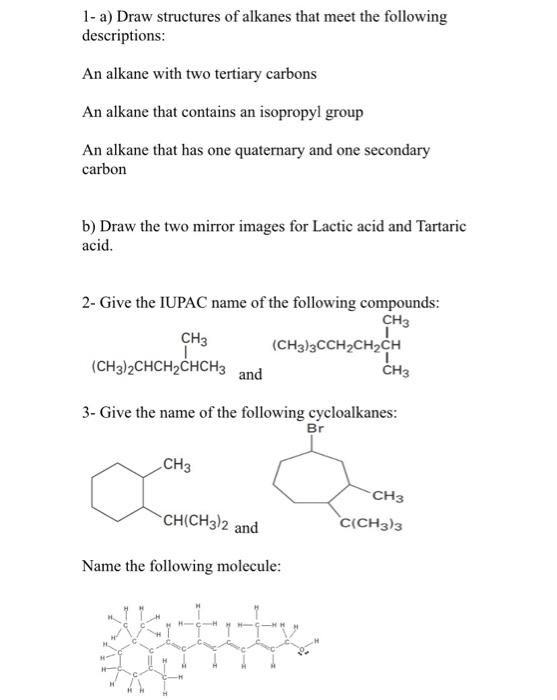 Solved 1- a) Draw structures of alkanes that meet the | Chegg.com