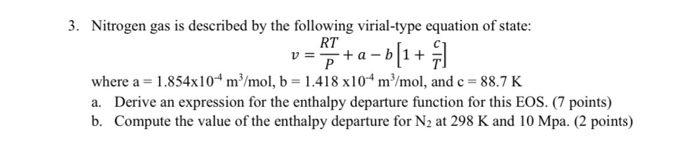 Solved 3. Nitrogen gas is described by the following | Chegg.com
