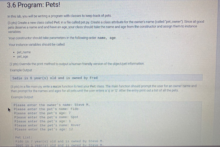 Solved 3.6 Program: Pets! In this lab, you will be writing a | Chegg.com