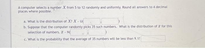 Solved A computer selects a number X from 5 to 12 randomly | Chegg.com