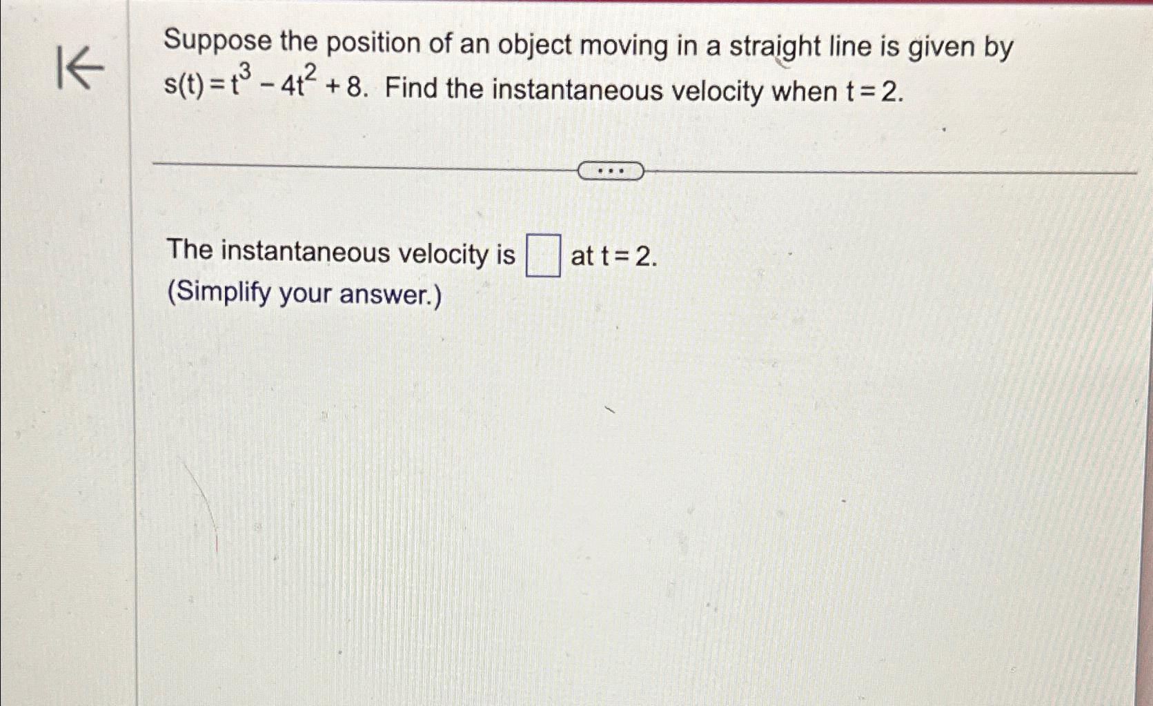 Solved Suppose The Position Of An Object Moving In A
