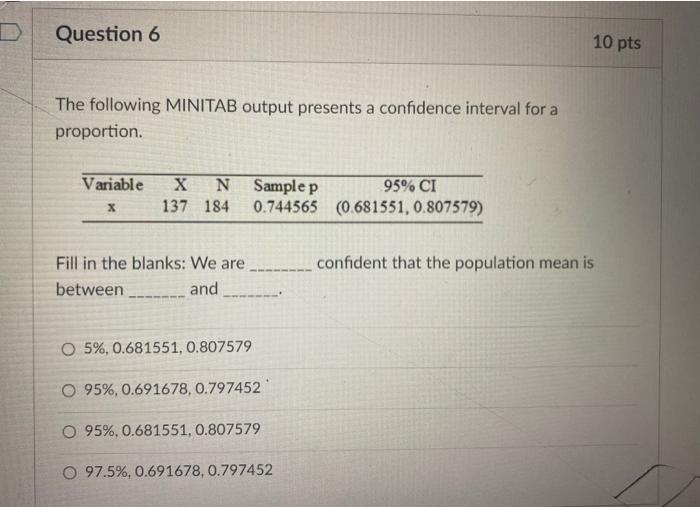 Solved Question 6 10 pts The following MINITAB output | Chegg.com