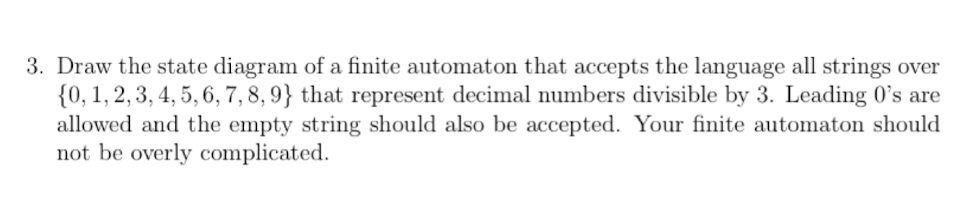 Solved On paper, draw the state diagram of a finite | Chegg.com