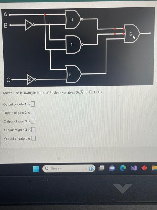 Solved A B• C 2 Output Of Gate 1 Is Output Of Gate 2 Is 1029