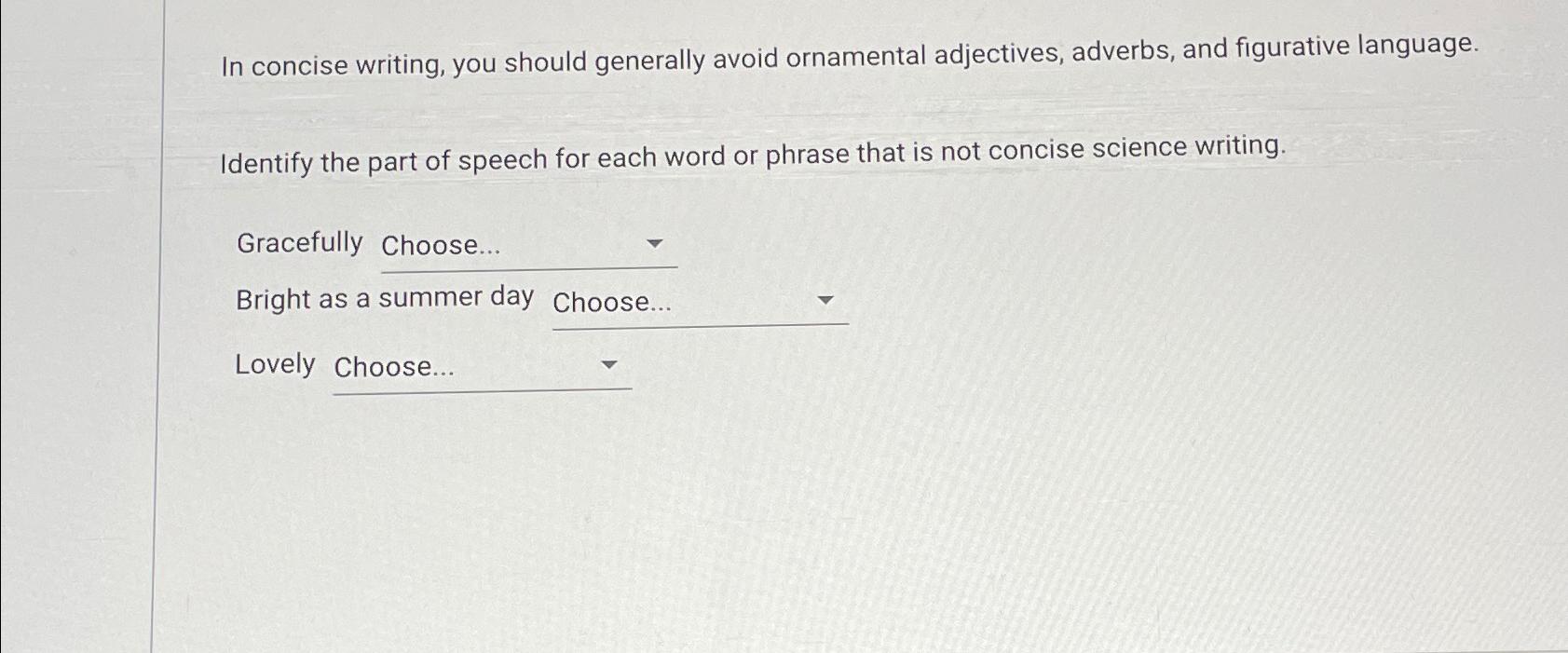 Solved In concise writing, you should generally avoid | Chegg.com