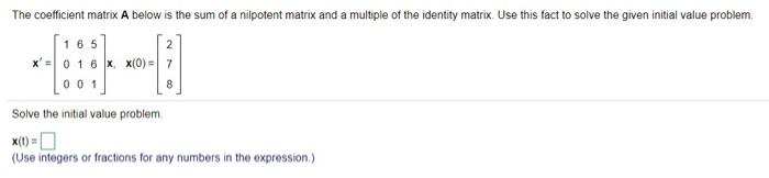 Solved The coefficient matrix A below is the sum of a | Chegg.com