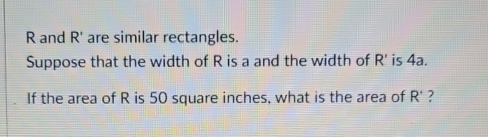 Solved R ﻿and R' ﻿are similar rectangles.Suppose that the | Chegg.com