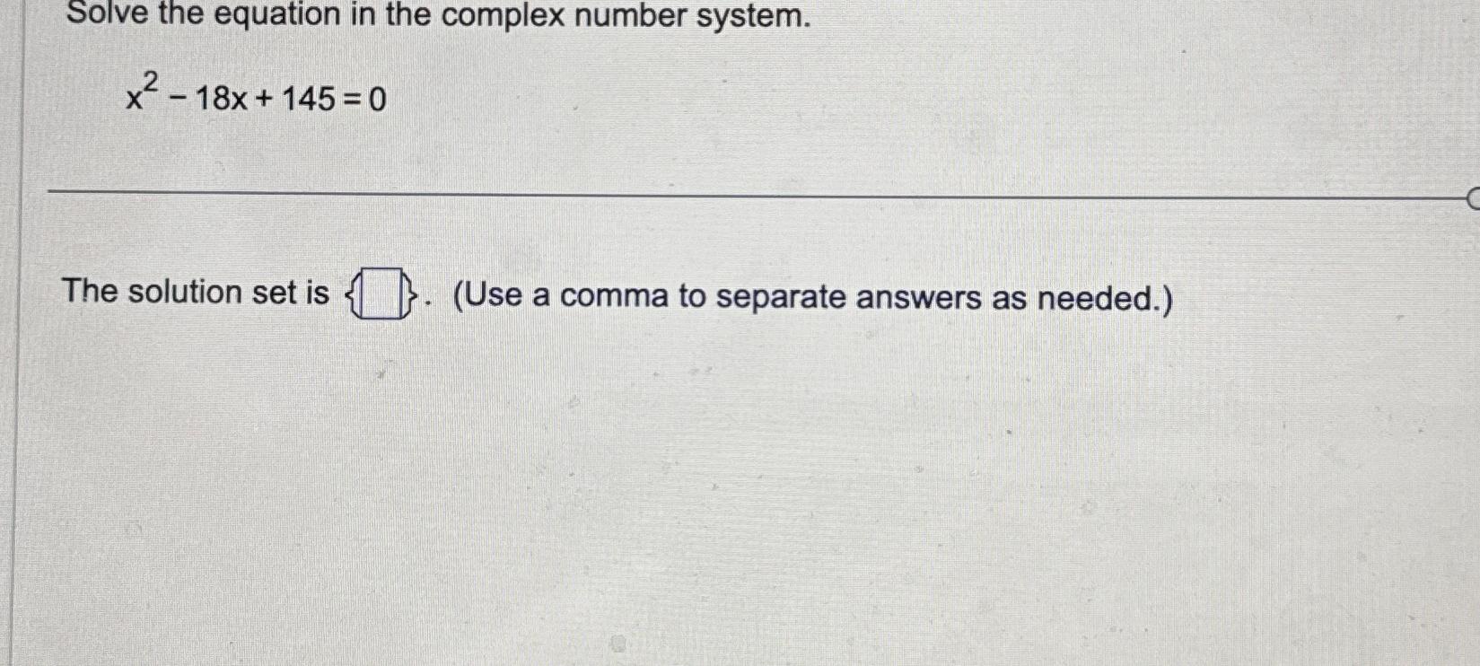 Solved Solve the equation in the complex number | Chegg.com