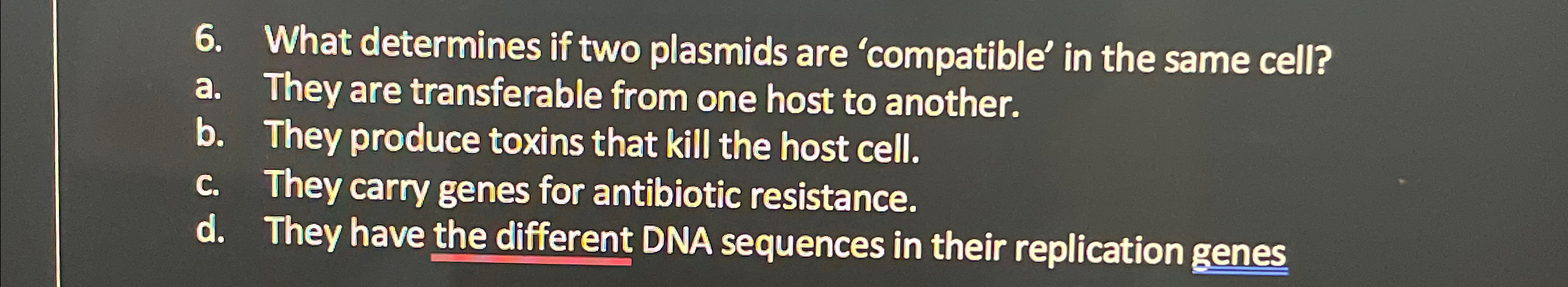 Solved What determines if two plasmids are 'compatible' in | Chegg.com