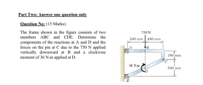 Solved Part Two: Answer one question only Question No: (15 | Chegg.com