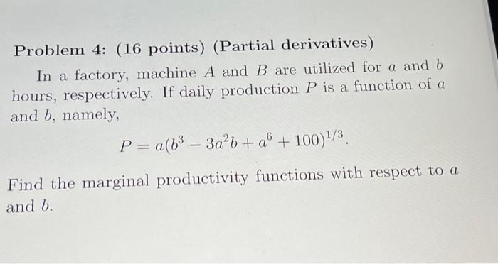 Solved Problem 4: (16 points) (Partial derivatives) In a | Chegg.com