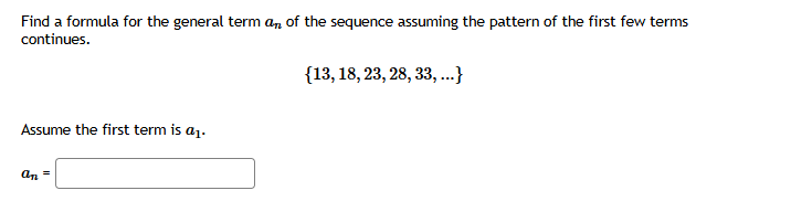 Solved Find a formula for the general term an of ﻿the | Chegg.com