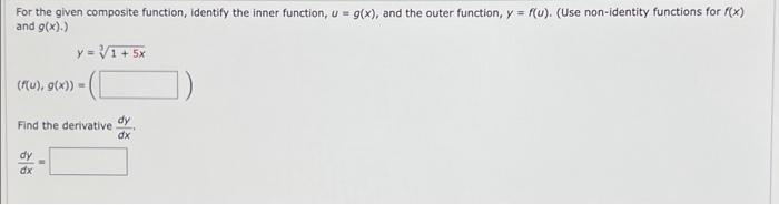 Solved For the given composite function, identify the inner | Chegg.com