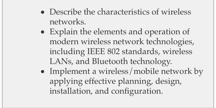 Solved • Describe the characteristics of wireless networks. | Chegg.com
