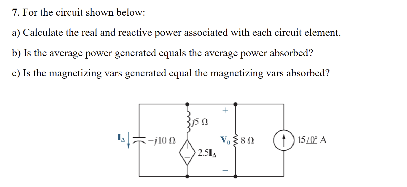 Solved For the circuit shown below:a) ﻿Calculate the real | Chegg.com