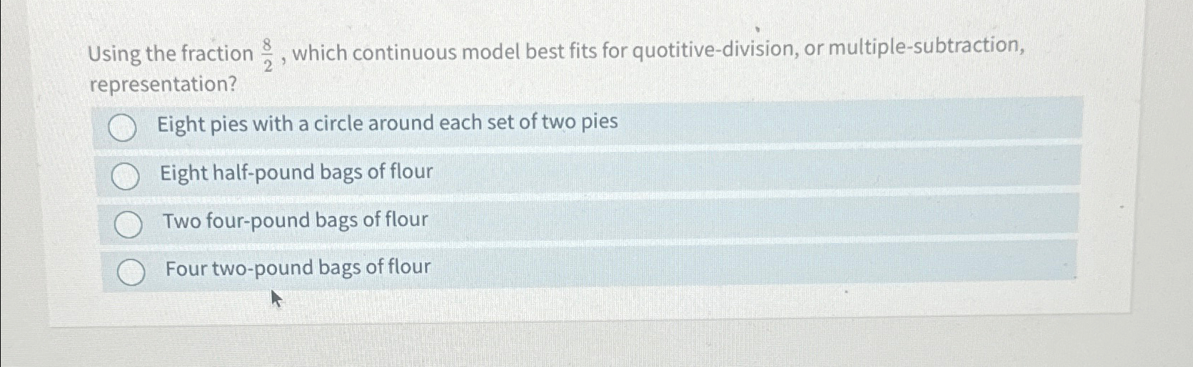 Solved Using the fraction 82, ﻿which continuous model best | Chegg.com