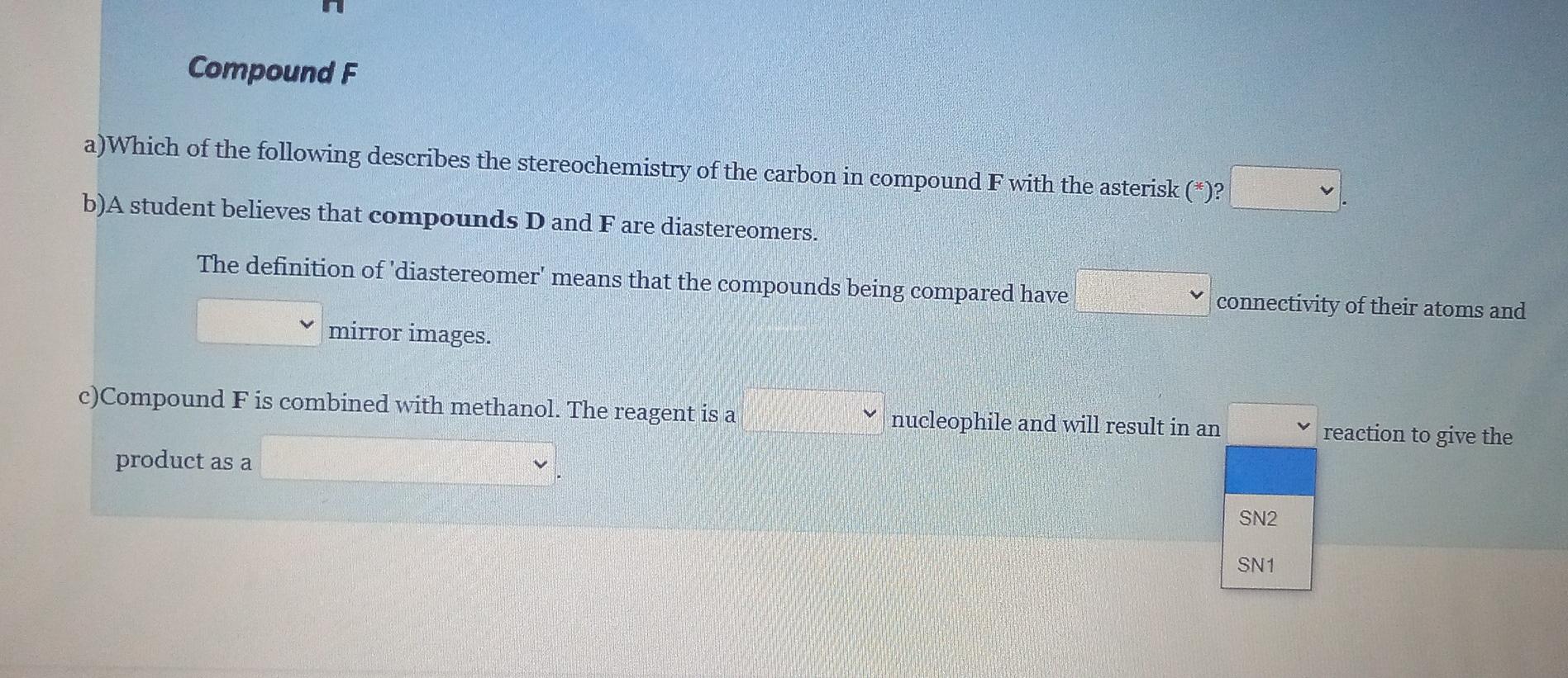 Solved Compound F is shown below. CH. C₂H5 H Compound F | Chegg.com