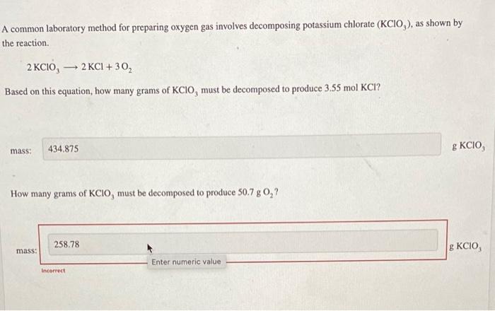Solved A common laboratory method for preparing oxygen gas | Chegg.com