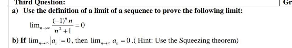 Solved a) Use the definition of a limit of a sequence to | Chegg.com