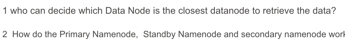 Solved 1 who can decide which Data Node is the closest | Chegg.com